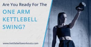 Learn Proper Kettlebell Swing Form and Muscles Worked