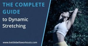 Complete Guide to Dynamic Stretching | Watch the Videos